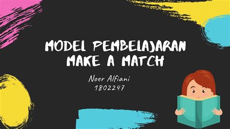 Model Pembelajaran Make A Match Noer Alfiani Ws Youtube