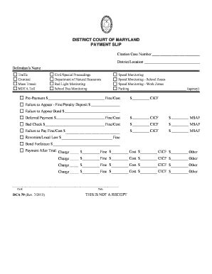 Fillable Online Courts State Md DISTRICT COURT OF MARYLAND PAYMENT SLIP