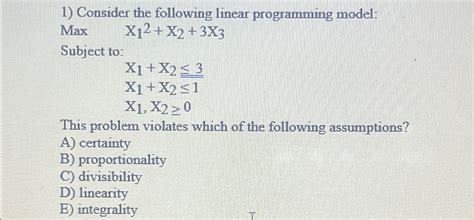 solved consider the following linear programming model max