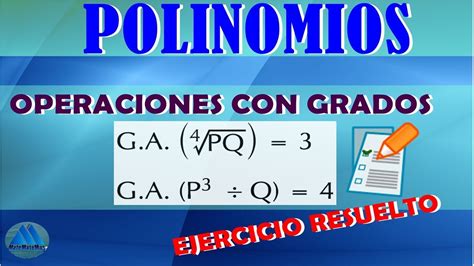 Operaciones Con Grados De Polinomios Ejercicio Resuelto YouTube