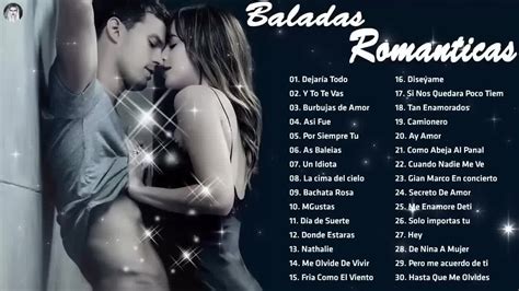 Las Mejores Baladas Romanticas En Espa Ol De Los Mix Musica