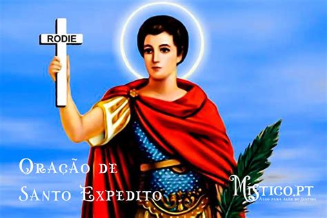 Oração de Santo Expedito das causas urgentes Místico pt