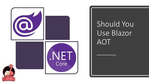 What Is Blazor Aot Youtube