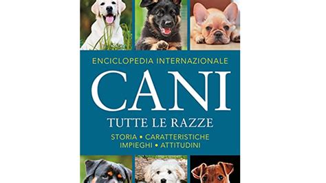 I 10 Migliori Libri Sulle Razze Di Cani Notizie Scientifiche It