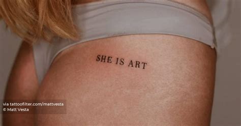 She Is Art Lettering Tattoo Located On The Butt