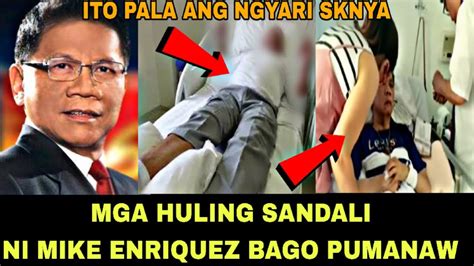 Nakakaiyak Mike Enriquez Mga Huling Sandali Bago Pumanaw Ito Pla Ngyri