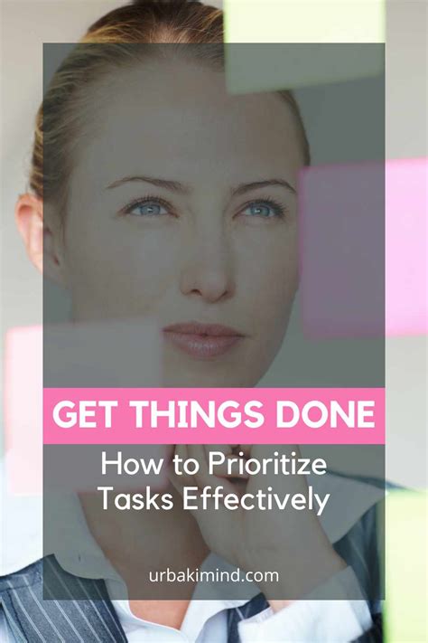 Get Things Done How To Prioritize Tasks Effectively Urbaki Mind