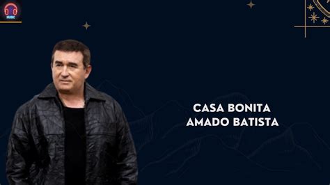 Casa Bonita Amado Batista Official Lyrics YouTube