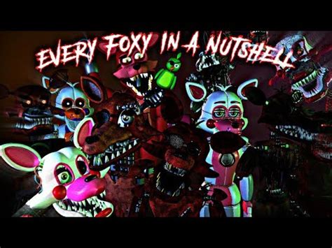 FNAF SFM Every Foxy In A Nutshell Animation YouTube
