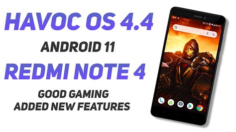 Havoc OS 4 4 Update For Redmi Note 4 Android 11 Good Gaming