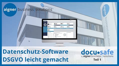 DSGVO Leicht Gemacht Mit Der DATENSCHUTZ SOFTWARE DOCU SAFE Teil