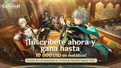Evento de retransmisión en Twitch de la versión 3 6 de Genshin Impact