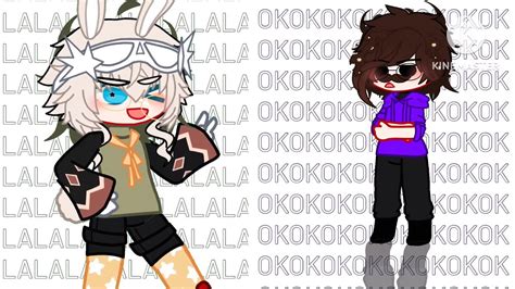 Lalala Okokok Twitter Interactions Meme Gacha Club YouTube