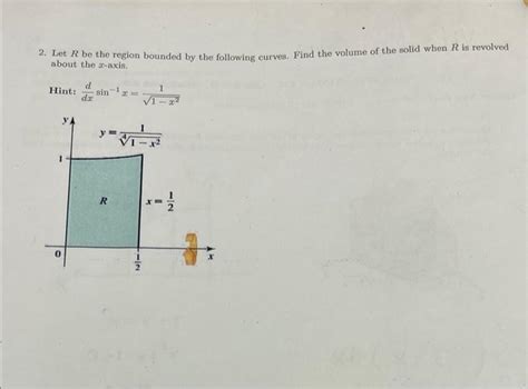 solved 2 let r be the region bounded by the following