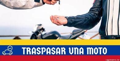 ᐈ Cómo Hacer el Traspaso de una Moto Guía Fácil