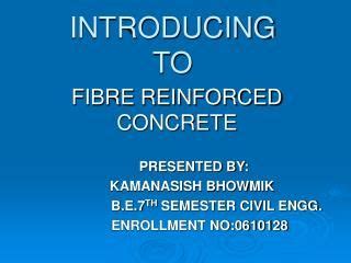 PPT Fiber Reinforced Concrete FRC PowerPoint Presentation Free
