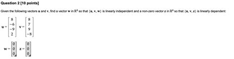 solved given the following vectors u and v find a vector w