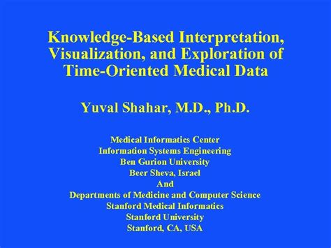 knowledge based interpretation visualization and exploration of time oriented medical