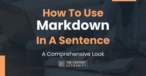 how to use markdown in a sentence a comprehensive look