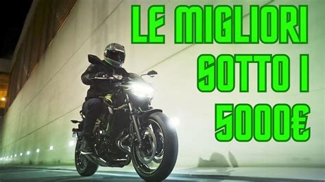 LE 5 MIGLIORI NAKED SOTTO I 5000 Moto Usate YouTube