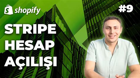 Ad M Ad M Shopify Stripe Hesab Nas L A L R Hangi Lkeden