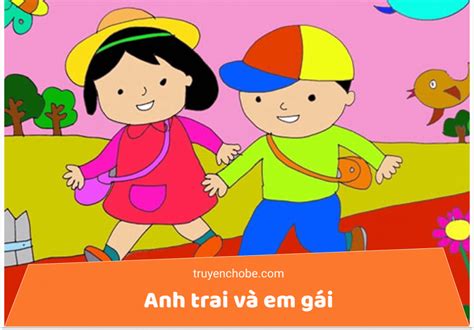 Anh trai và em gái Những câu truyện hay cho bé