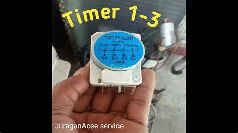 Cara Kerja Timer Kulkas Pintu Youtube