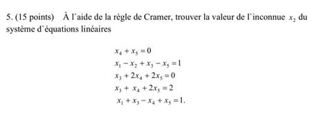 Solved Points L Aide De La R Gle De Cramer Chegg