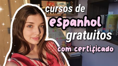 Cursos De Espanhol Gratuitos Certificado Online YouTube