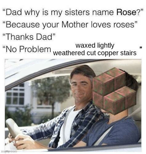 Waxed Lightly Weathered Cut Copper Stairs Best Minecraft Item Imgflip