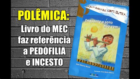 Livro Infantil Hist Ria De Incesto Come A A Ser Devolvido Para O