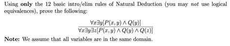 solved using only the 12 basic intro elim rules of natural