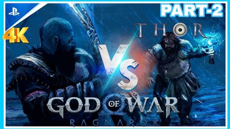 Battle Of Gods Kratos Vs Thor God Of War Ragnarok Part Gameplay Walk