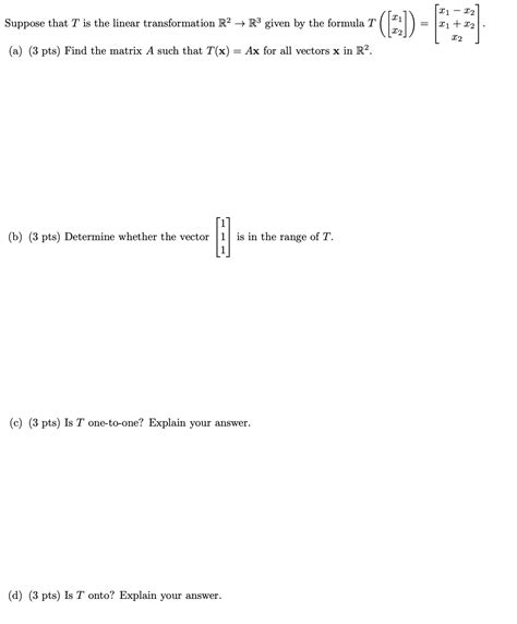 solved suppose that t is the linear transformation r2→r3