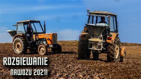 Rozsiewanie Nawozu 2021 Ursus C 360 W Akcji Wiosna 2021 YouTube
