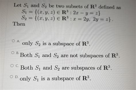 solved let s1 and s2 be two subsets of r3 defined as