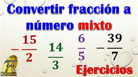 Ejercicio De Fraccion Impropia A Numero Mixto