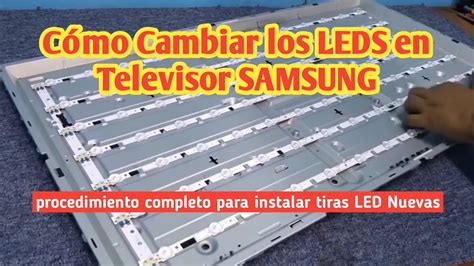 Como Cambiar LEDS En TV SAMSUNG YouTube