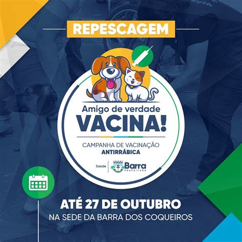 Vacinação antirrábica Prefeitura da Barra promove repescagem em pontos
