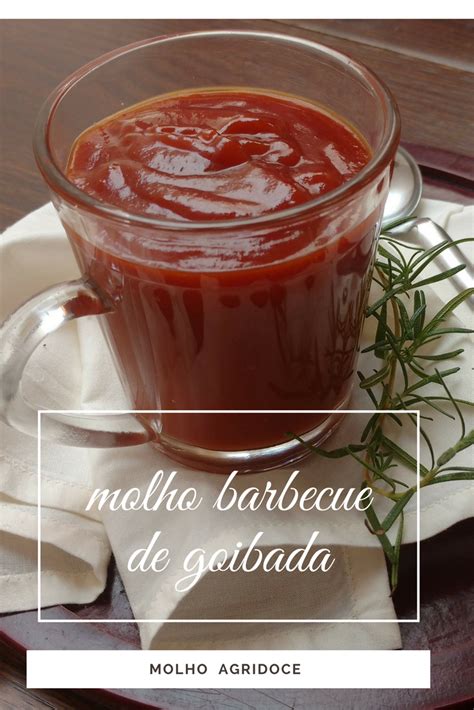 Molho para churrasco ou sanduíches Molho barbecue goiabada