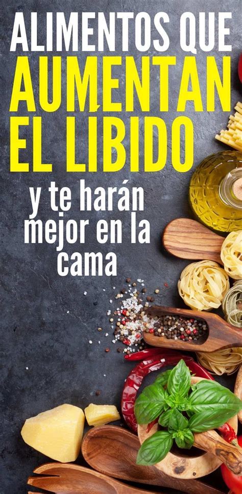 Alimentos que aumentan el líbido y te harán mejor en la cama