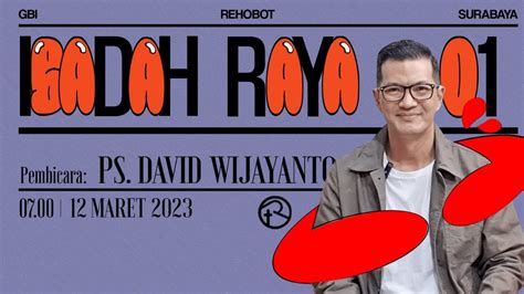 Ibadah Raya 1 GBI Rehobot Surabaya 12 Maret 2023 YouTube