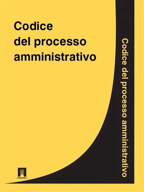 Codice Del Processo Amministrativo Ebook Italia 9785392052820