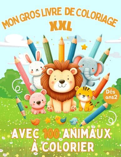 Mon Gros Livre De Coloriage Avec Animaux Colorier Pages