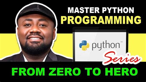 master python programming from zero to hero a comprehensive beginner friendly python course series