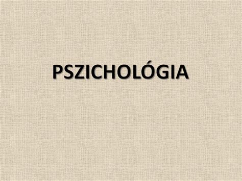 Pszichológia ppt letölteni