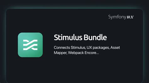 Stimulus Central Bridge Of Symfony Ux Symfony Ux