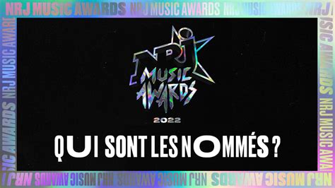 La liste des nommés aux Nrj Music Awards 2022 dévoilée NRJ Music