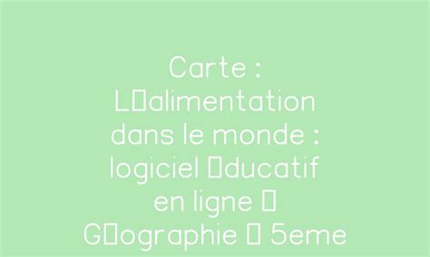 Carte Lalimentation Dans Le Monde Exercice Gratuit En Ligne