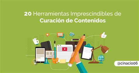 20 Herramientas de Curación de contenidos imprescindibles